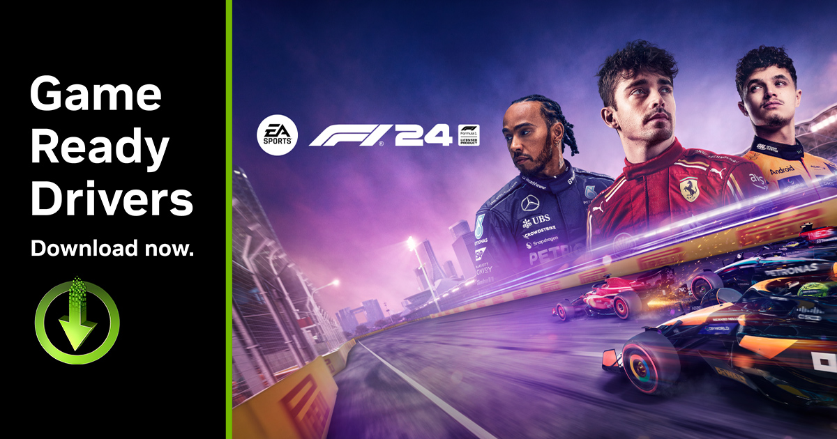 为 EA SPORTS™ F1® 24和“地狱之刃 2：塞娜的传说 (Senua's Saga: Hellblade II)”打造的 GeForce Game Ready 驱动现已发布：借助 ...