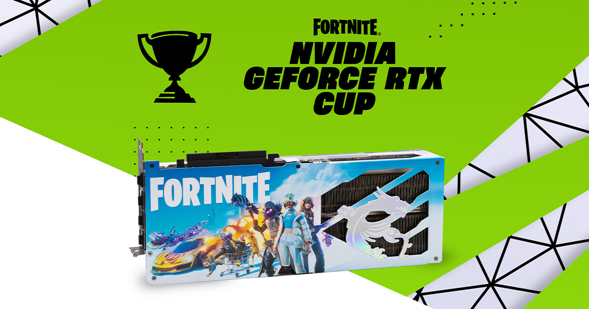 “堡垒之夜 (Fortnite)”NVIDIA GeForce RTX 杯赛重磅来袭：12 月 21 日参赛，赢取 GeForce RTX ...