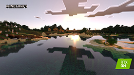 "我的世界 (Minecraft)” RTX 版正式向所有 Windows 10 版玩家开放 | GeForce 新闻 | NVIDIA