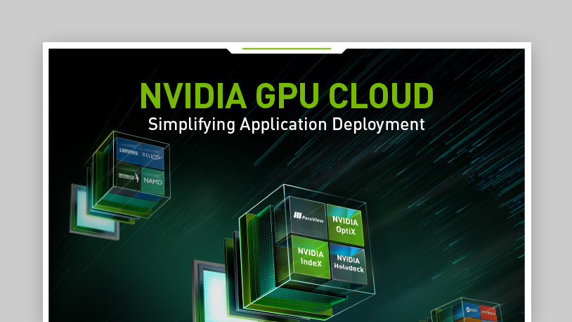 HPC 可视化容器 | NVIDIA GPU Cloud